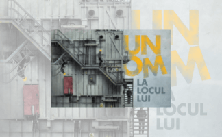 FILM “Un om la locul lui” - Hadrian Marcu